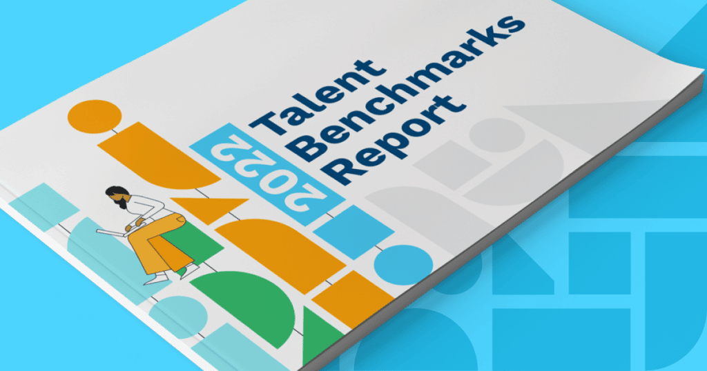 2022 Talent Benchmarks Report: New Hiring Insights - Lever