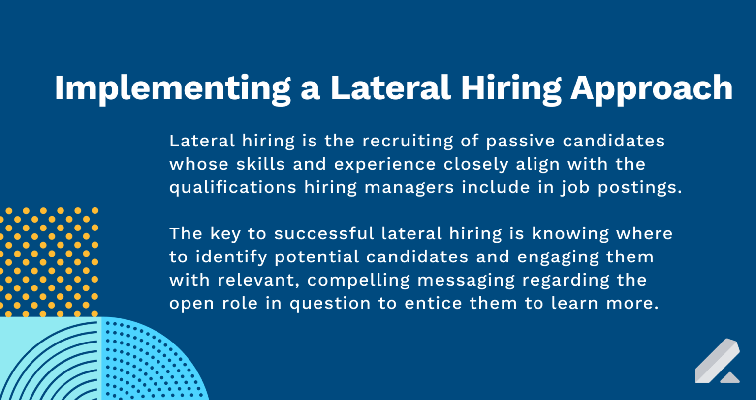Lateral Hiring: An Ideal Recruiting Approach Today