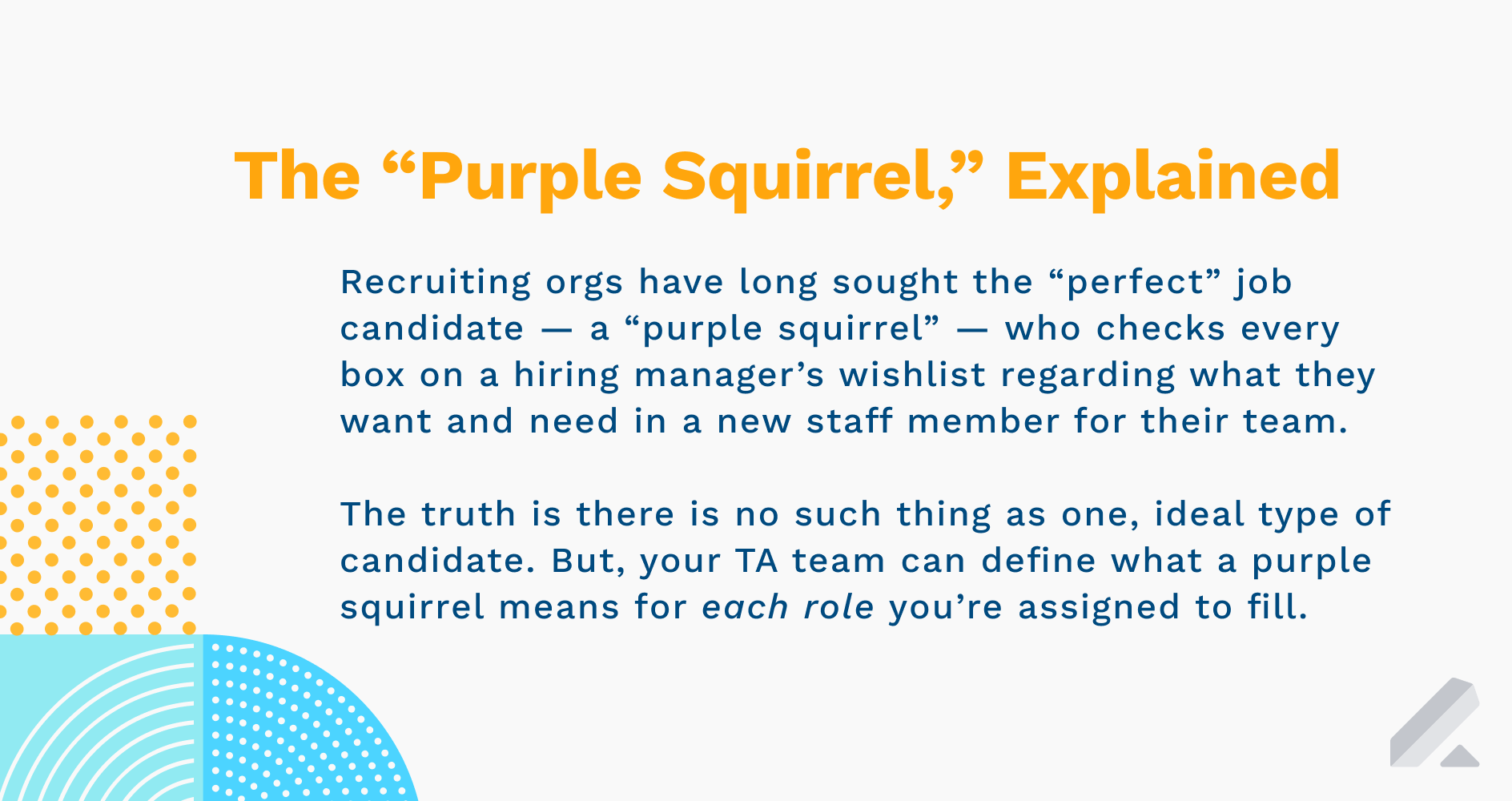 Redefining What a "Purple Squirrel" Candidate Means - Lever