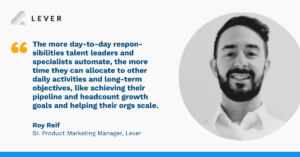 Scaling Candidate Engagement with Recruitment Automation - Lever