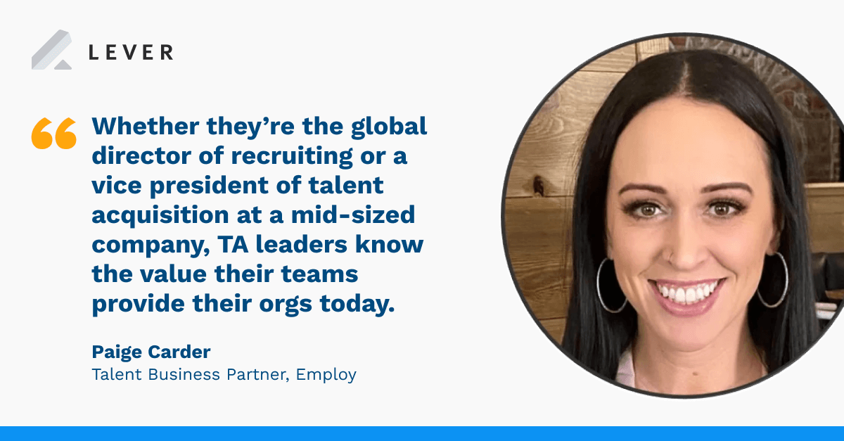How Talent Acquisition Leaders Get a Seat at the Table - Lever How Talent Acquisition Leaders Get a Seat at the Table - Lever